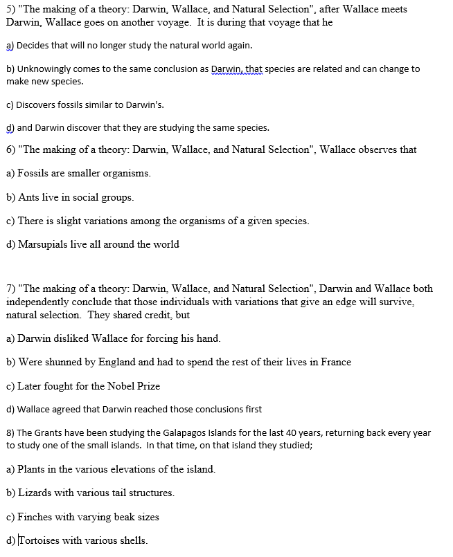 Solved 5) "The making of a theory: Darwin, Wallace, and | Chegg.com