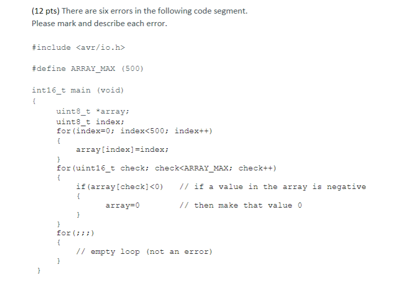 Solved (12 pts) There are six errors in the following code | Chegg.com
