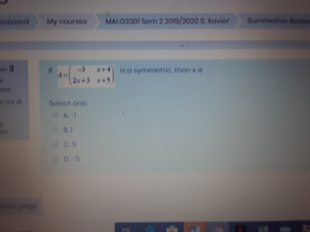 Solved shboard My courses MALG3301 Sem 2 2019/2020 S. Xavier | Chegg.com