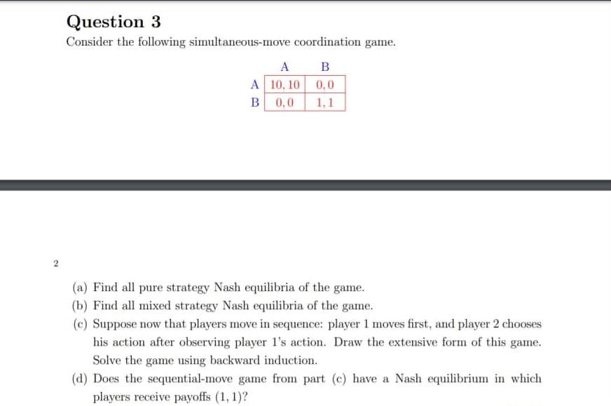 Solved Consider the following simultaneous-move coordination | Chegg.com