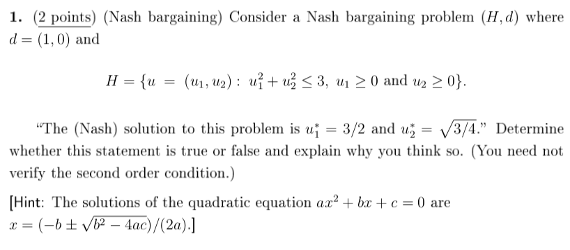 1. (2 points) (Nash bargaining) Consider a Nash | Chegg.com