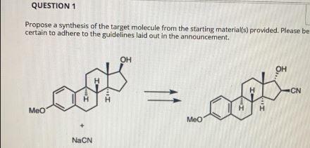 Solved QUESTION 1 Propose a synthesis of the target molecule | Chegg.com