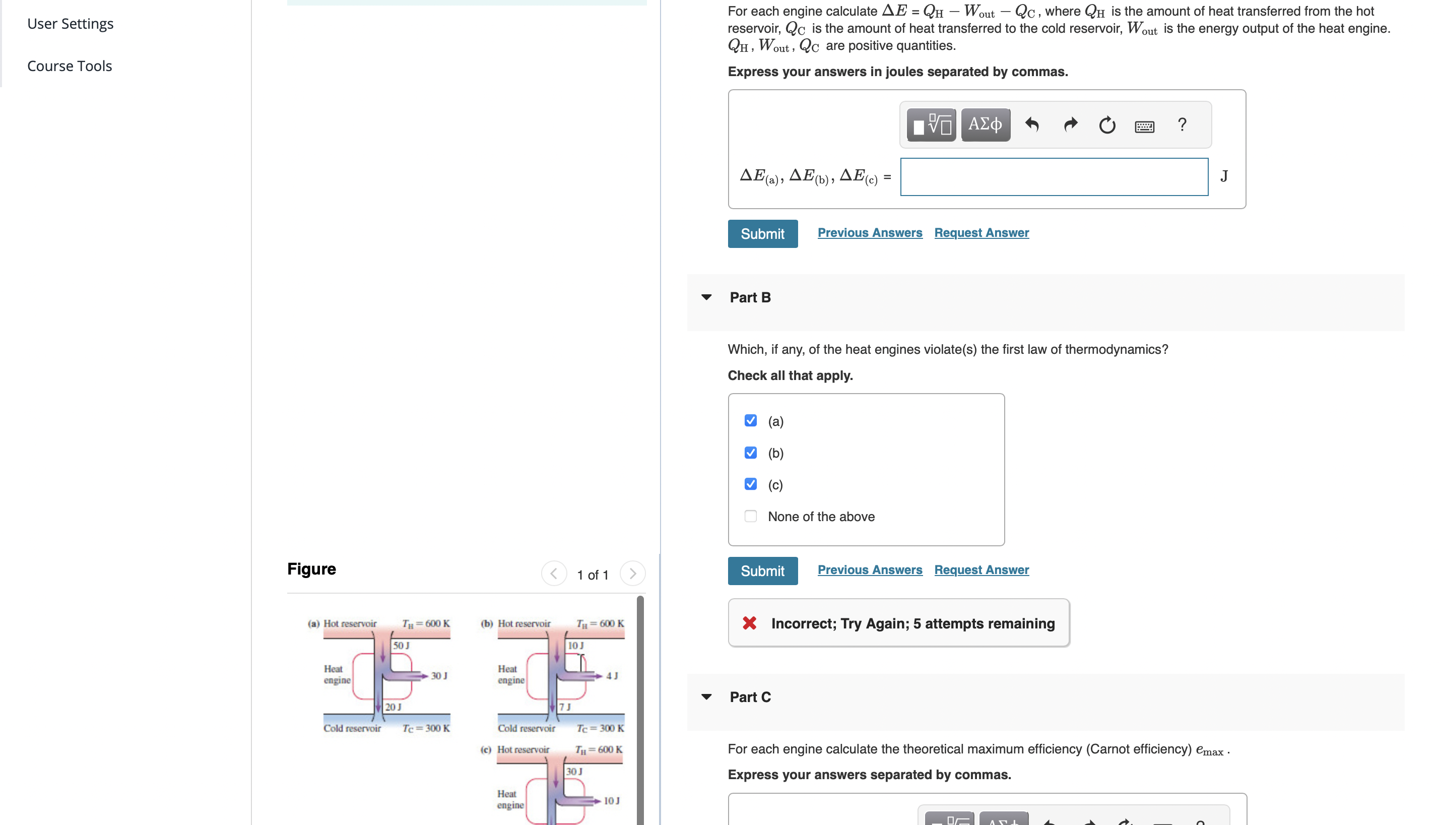 Solved For each engine calculate ΔE=QH-Wout -QC, ﻿where QH | Chegg.com