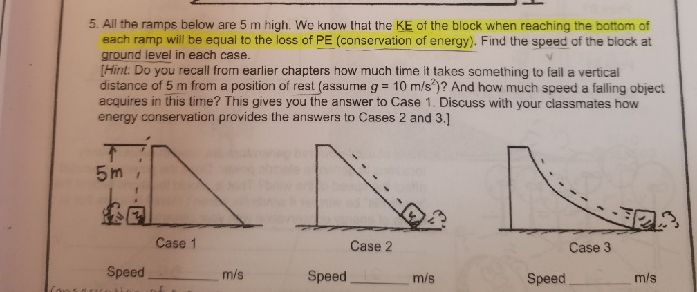 Solved 5. All the ramps below are 5 m high. We know that the | Chegg.com