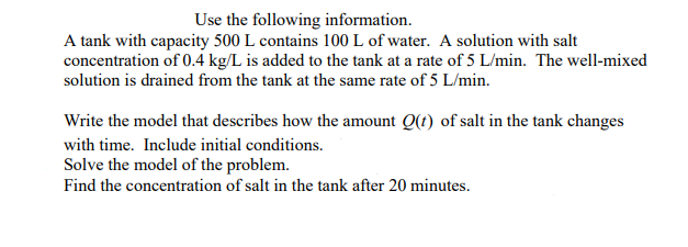 Solved Use the following information. A tank with capacity | Chegg.com