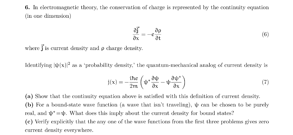 Solved 6. In electromagnetic theory, the conservation of | Chegg.com