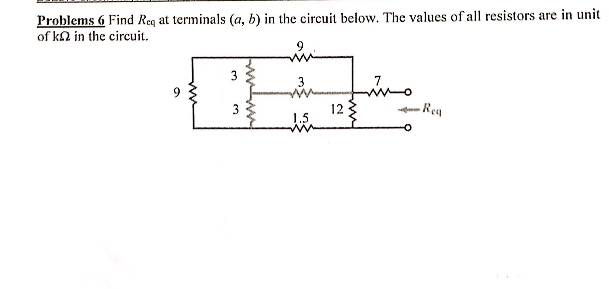 Solved Find R(eq) at terminals (a,b) in the circuit below. | Chegg.com