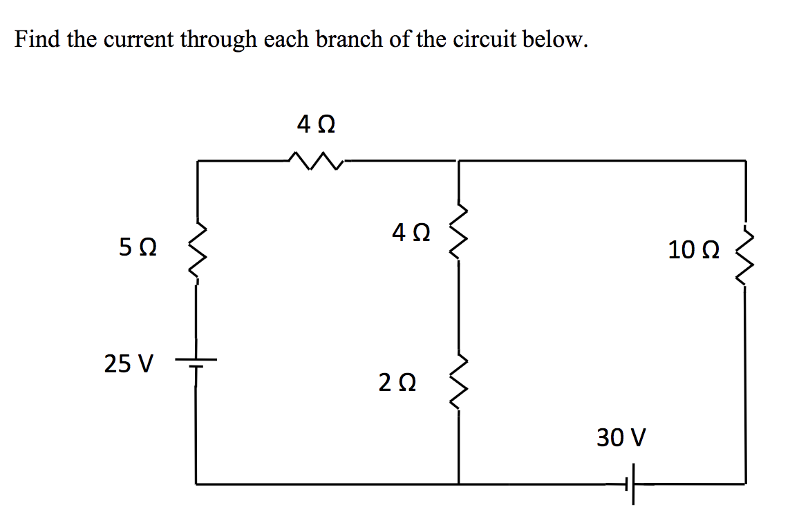 Solved Find the current through each branch of the circuit | Chegg.com