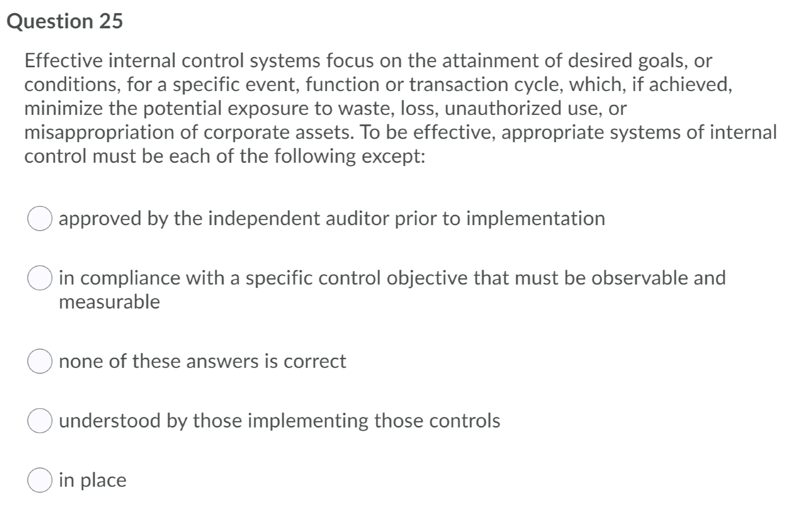Solved Question 25 Effective internal control systems focus | Chegg.com
