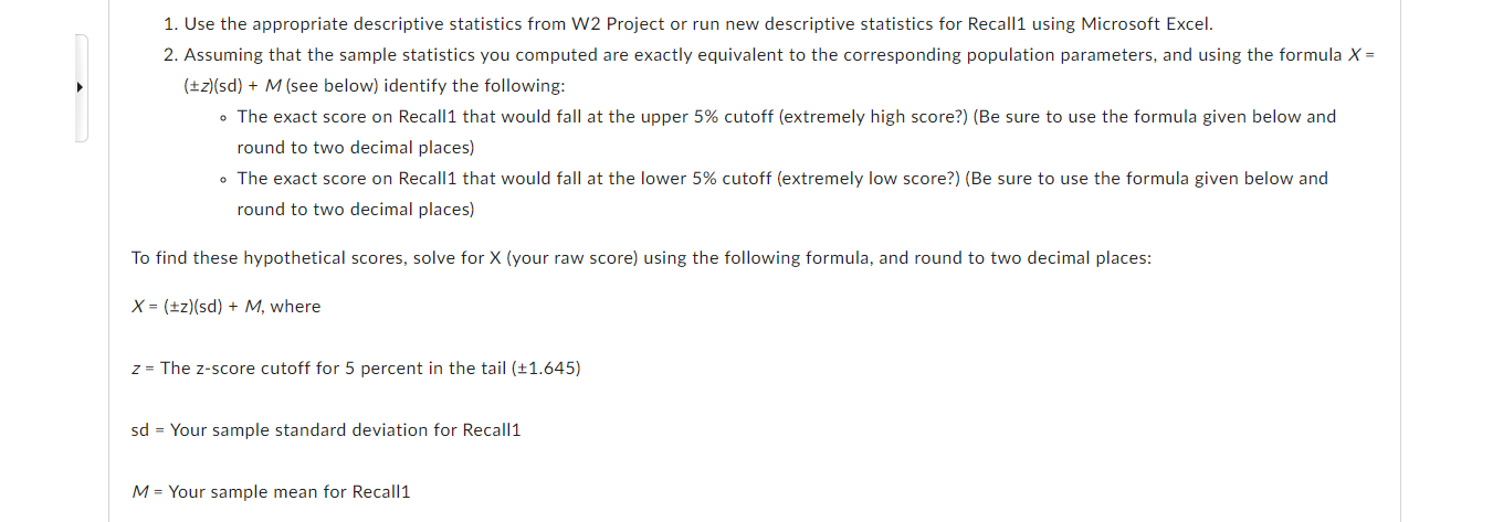 Solved 1. Use the appropriate descriptive statistics from W2 | Chegg.com