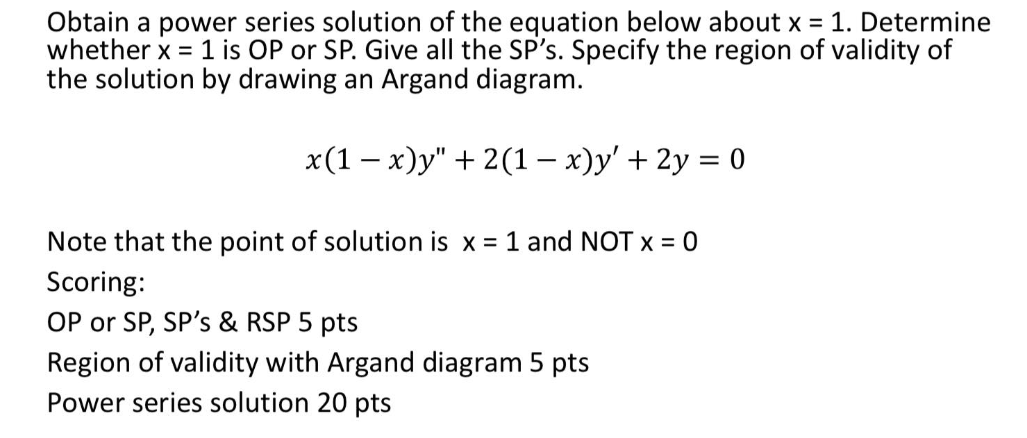 Solved Obtain A Power Series Solution Of The Equation Below