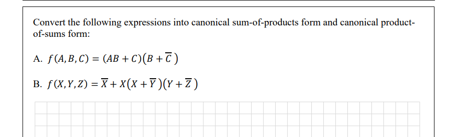 Solved Convert the following expressions into canonical | Chegg.com
