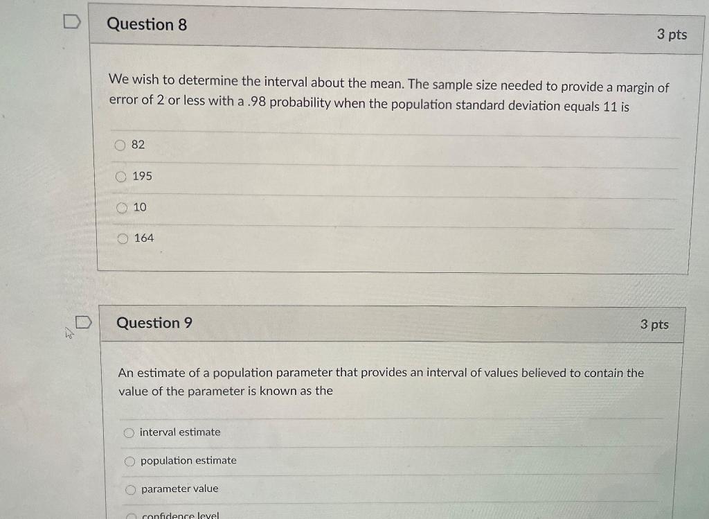 Solved Question 8 3 pts We wish to determine the interval | Chegg.com