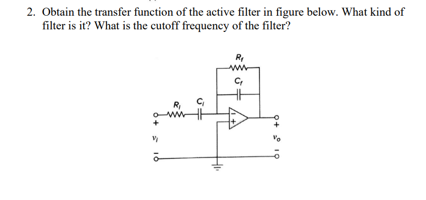 Solved 2. Obtain the transfer function of the active filter | Chegg.com