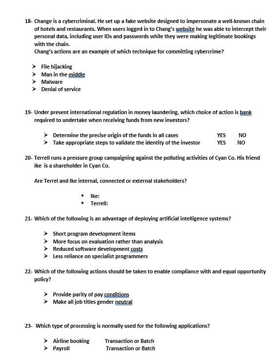 Solved 18- Change is a cybercriminal. He set up a fake | Chegg.com
