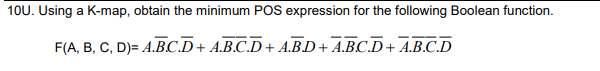 Solved 10U. ﻿Using a K-map, obtain the minimum POS | Chegg.com