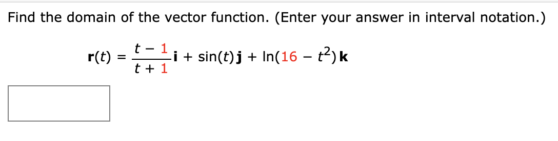 Solved Find the domain of the vector function. (Enter your | Chegg.com