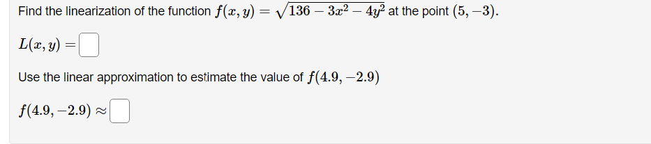 Solved Find the linearization of the function | Chegg.com
