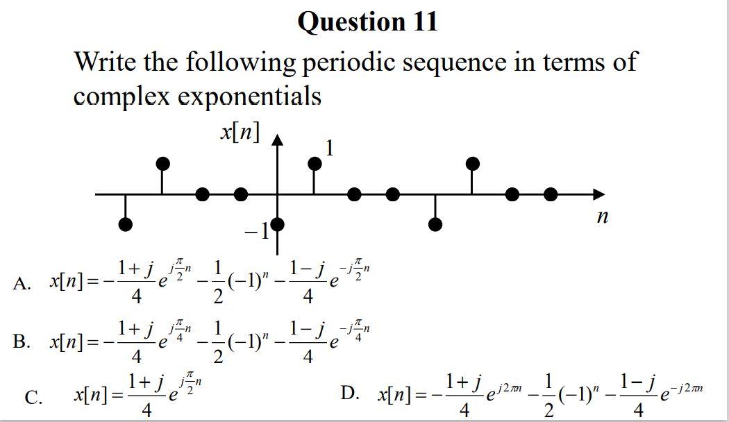Solved Question 11 Write The Following Periodic Sequence In