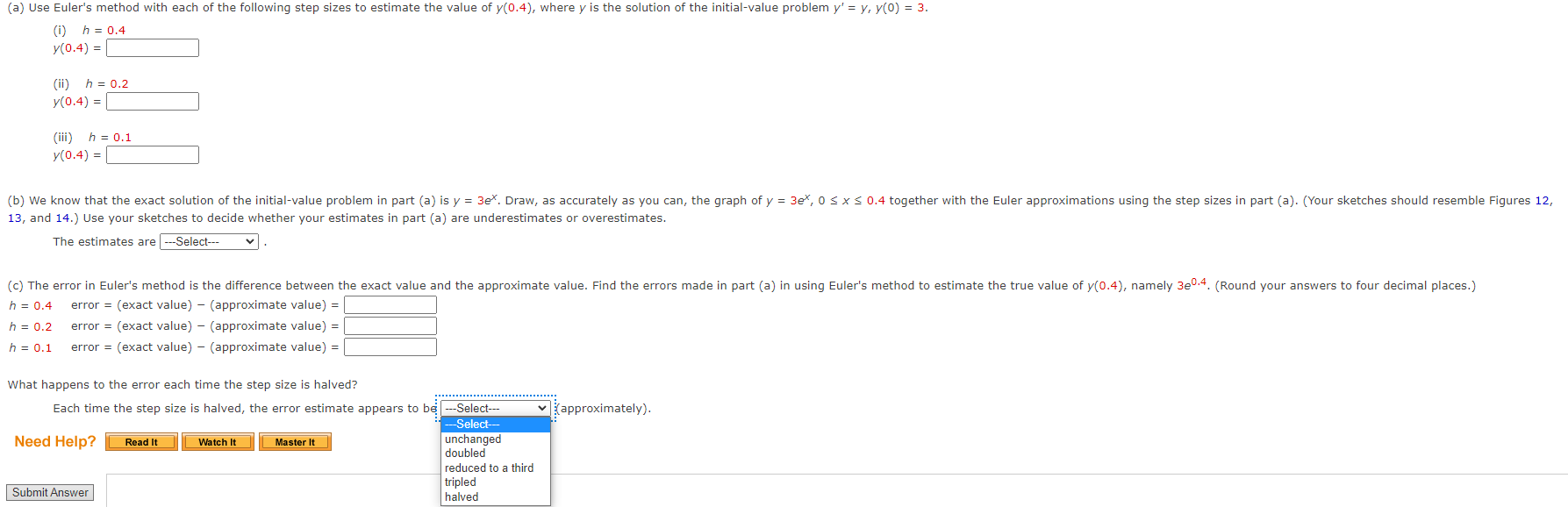 Solved Use Euler's method with each of the following step | Chegg.com