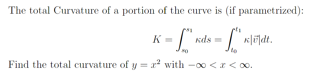 Solved The total Curvature of a portion of the curve is (if | Chegg.com