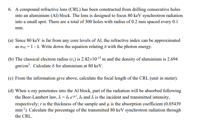 6. A compound refractive lens (CRL) has been | Chegg.com
