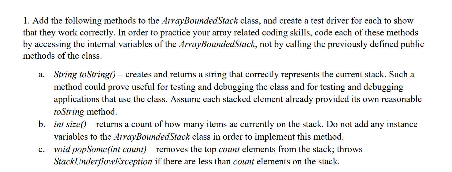 1. Add the following methods to the ArrayBoundedStack | Chegg.com