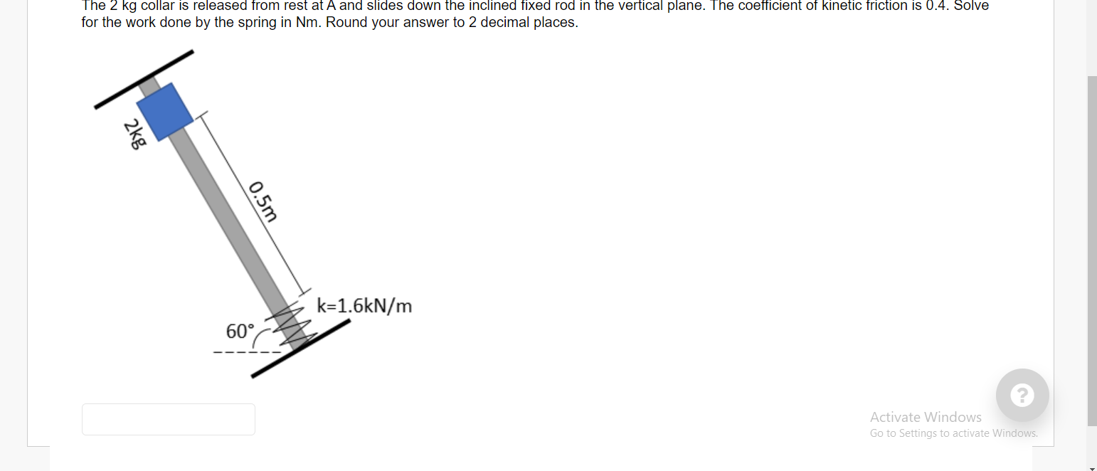 Solved The 2 kg collar is released from rest at A and slides | Chegg.com