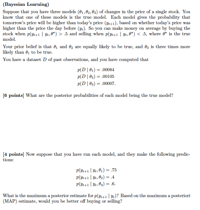 Solved (Bayesian Learning) Suppose that you have three | Chegg.com