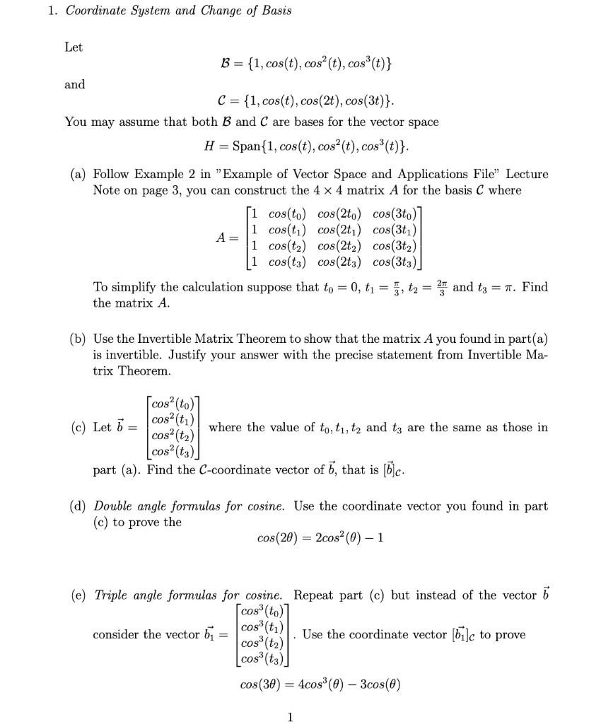 Solved 1. Coordinate System and Change of Basis Let B = {1, | Chegg.com