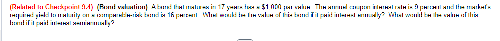 Solved (Related to Checkpoint 9.4) (Bond valuation) A bond | Chegg.com