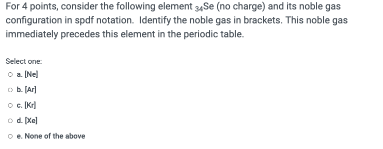 Solved For 4 points, consider the following element 34 Se | Chegg.com