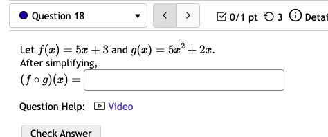 Solved Let f(x)=5x+3 and g(x)=5x2+2x. After simplifying, | Chegg.com