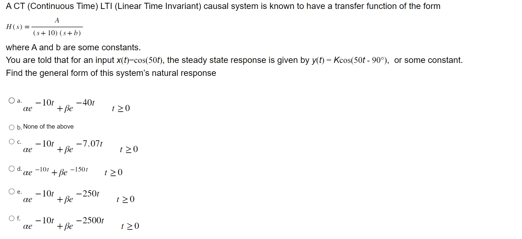 Solved A CT (Continuous Time) ﻿LTI (Linear Time Invariant) | Chegg.com