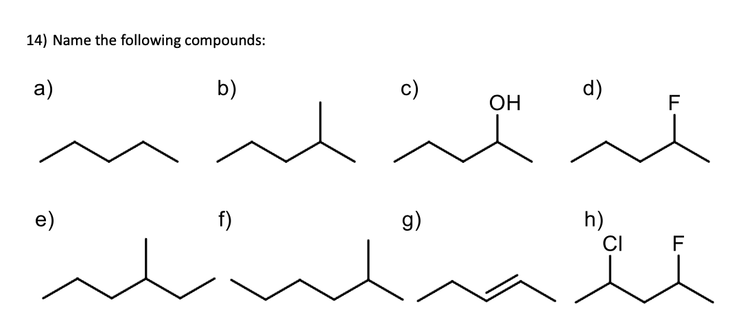 Solved 14) Name the following compounds: a) b) | Chegg.com