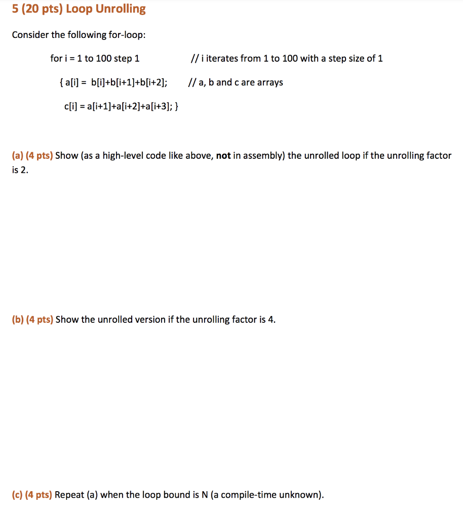 Solved 5 (20 pts) Loop Unrolling Consider the following | Chegg.com
