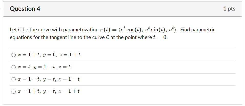 Solved Question 4 1 Pts Let C Be The Curve With 