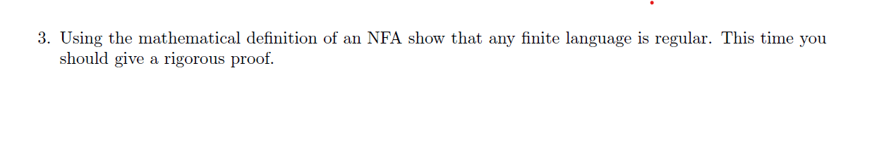 Solved 3. Using the mathematical definition of an NFA show | Chegg.com