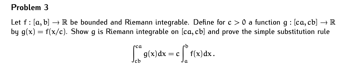 Solved Problem 3 Let f : [a, b] → R be bounded and Riemann | Chegg.com