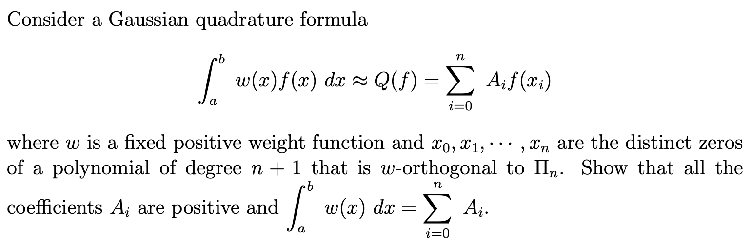 Consider a Gaussian quadrature formula n 1° ( | Chegg.com
