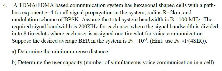 4. A TDMA/FDMA based communication system has | Chegg.com