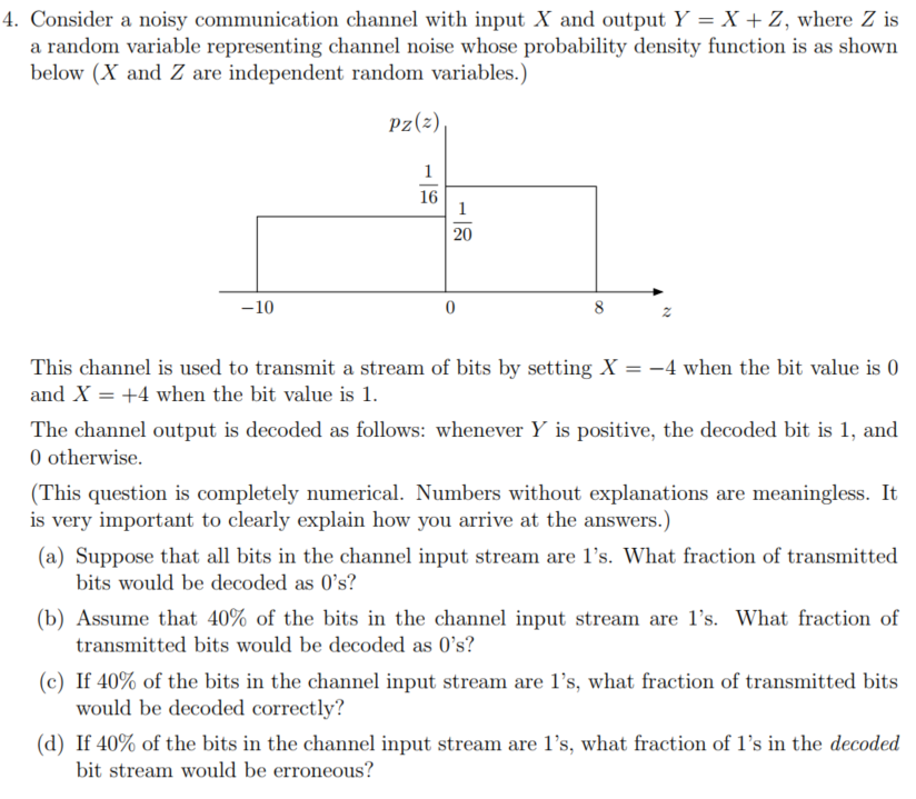 4. Consider a noisy communication channel with input | Chegg.com