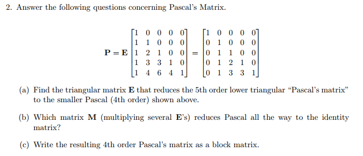Solved 2 Answer The Following Questions Concerning Pascal S