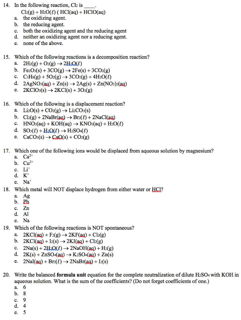 Solved 14. In the following reaction, Cl2 is Cl2(g) + H20(2) | Chegg.com