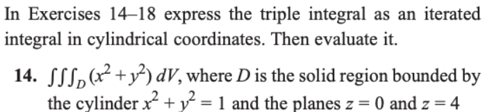 Solved In Exercises 14-18 ﻿express the triple integral as an | Chegg.com