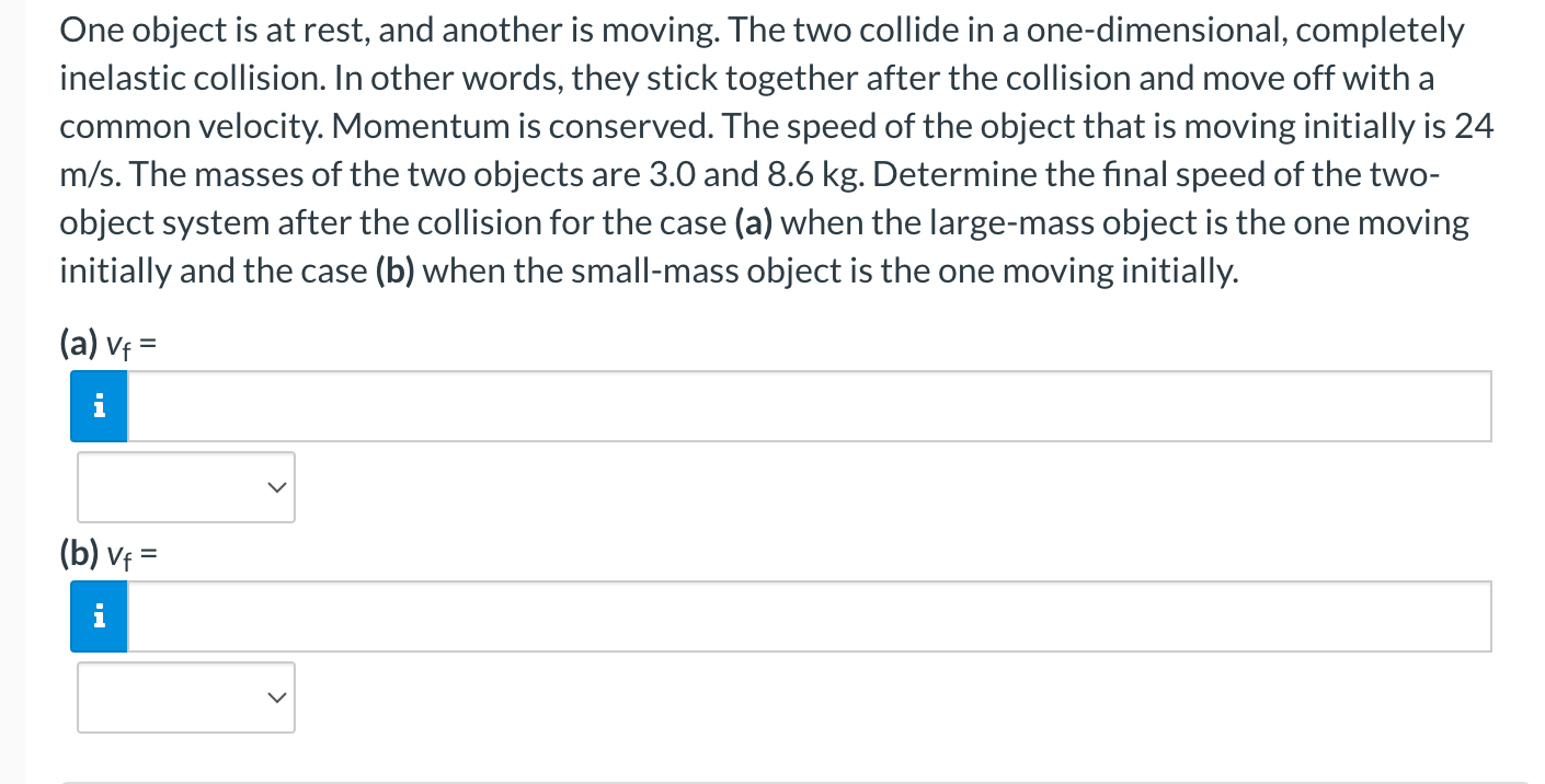 Solved One object is at rest, and another is moving. The two | Chegg.com