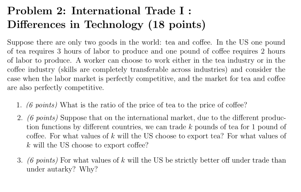 Solved Problem 2: International Trade I : Differences in | Chegg.com
