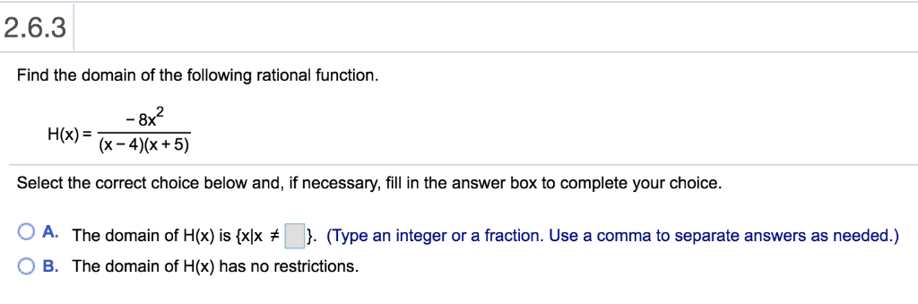 Solved 2.6.1 Find the domain of the following rational | Chegg.com