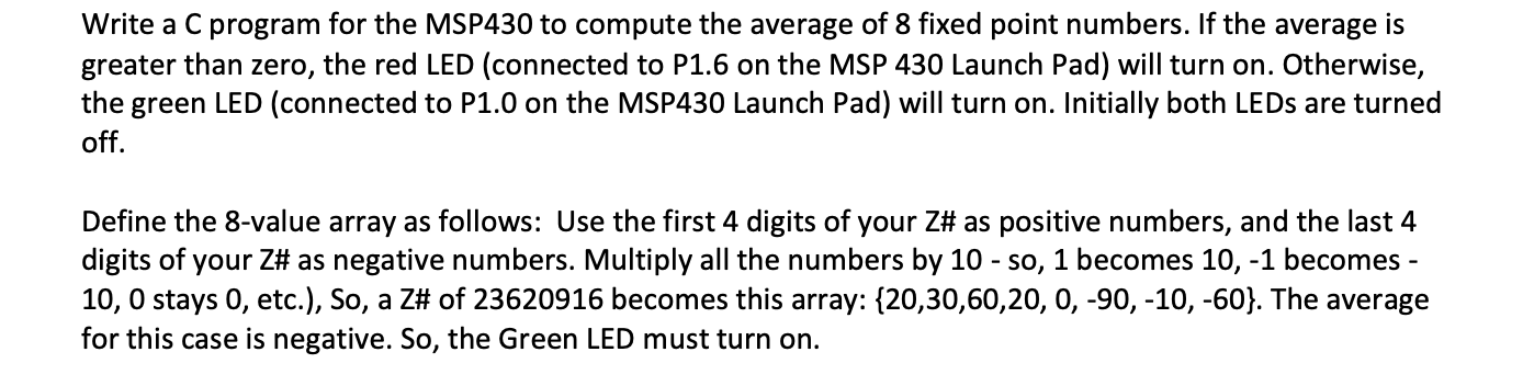 Solved Write A C Program For The Msp430 To Compute The