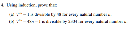 Solved 4. Using induction, prove that: (a) 72n−1 is | Chegg.com